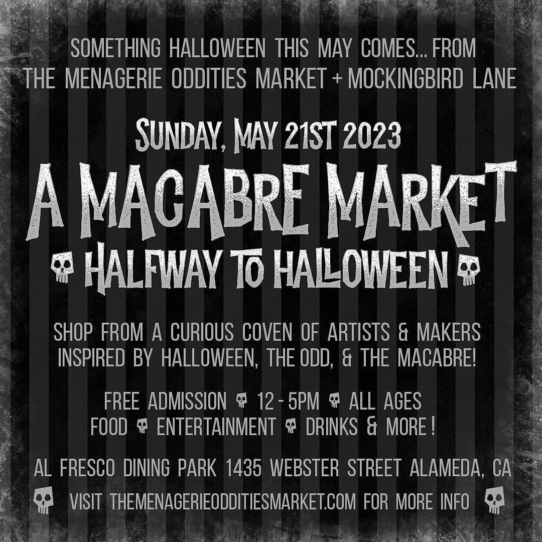 5/21/23 – A Macabre Market – Satay By The Bay SF